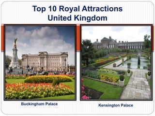 Top 10 royal attractions in united kingdom | PDF