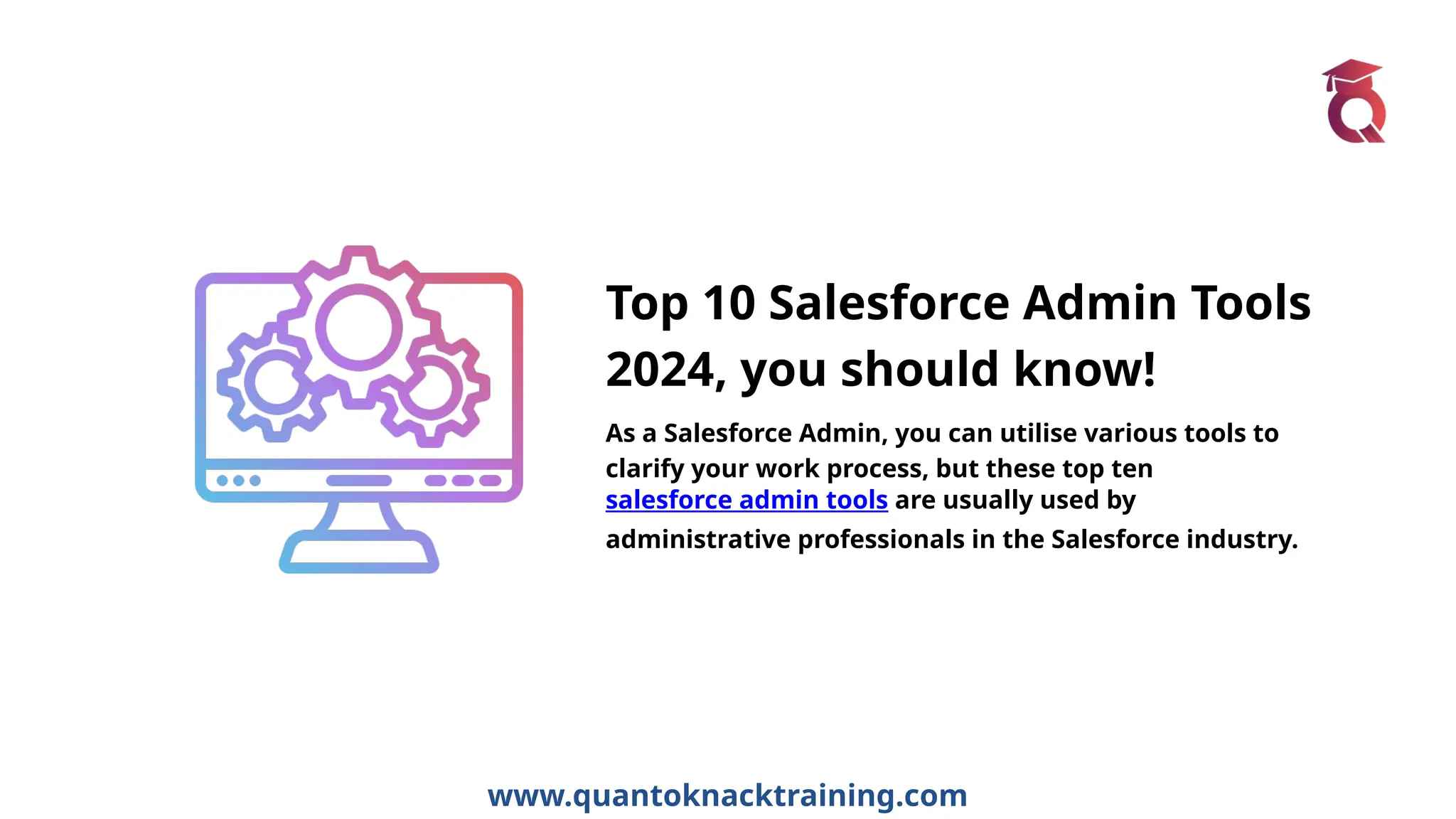 Top 10 Salesforce Admin Tools To Know Pptx