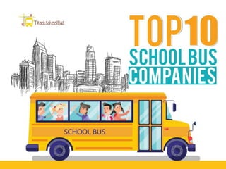 Top 10 School Bus Companies | PPTX