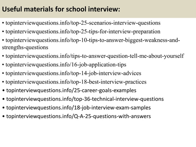 Top 10 school interview questions and answers | PPTX | Resume Writing ...