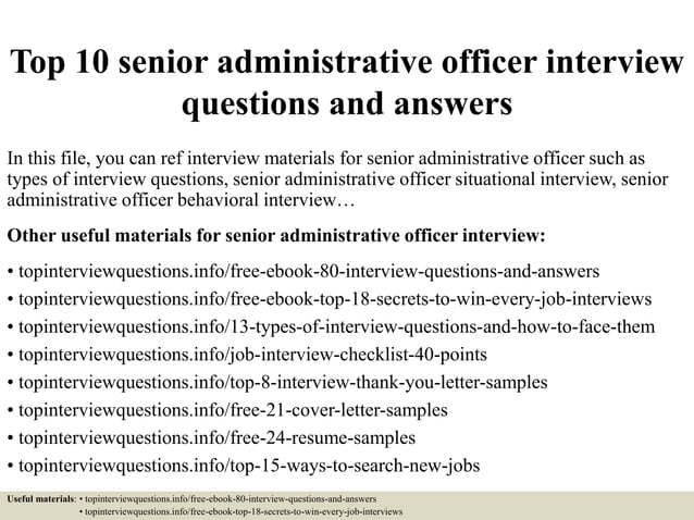 Top 10 senior administrative officer interview questions and answers | PPT