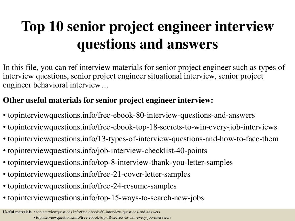 Top 10 senior Project Engineer Interview Questions And Answers top-10-senior-project-engineer-interview-questions-and-answers