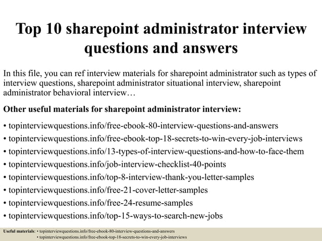 Top 10 sharepoint administrator interview questions and answers | PPTX