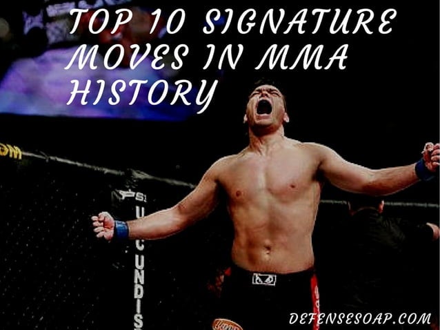 Top 10 Signature Moves in MMA History | PPT | Martial Arts | Sports