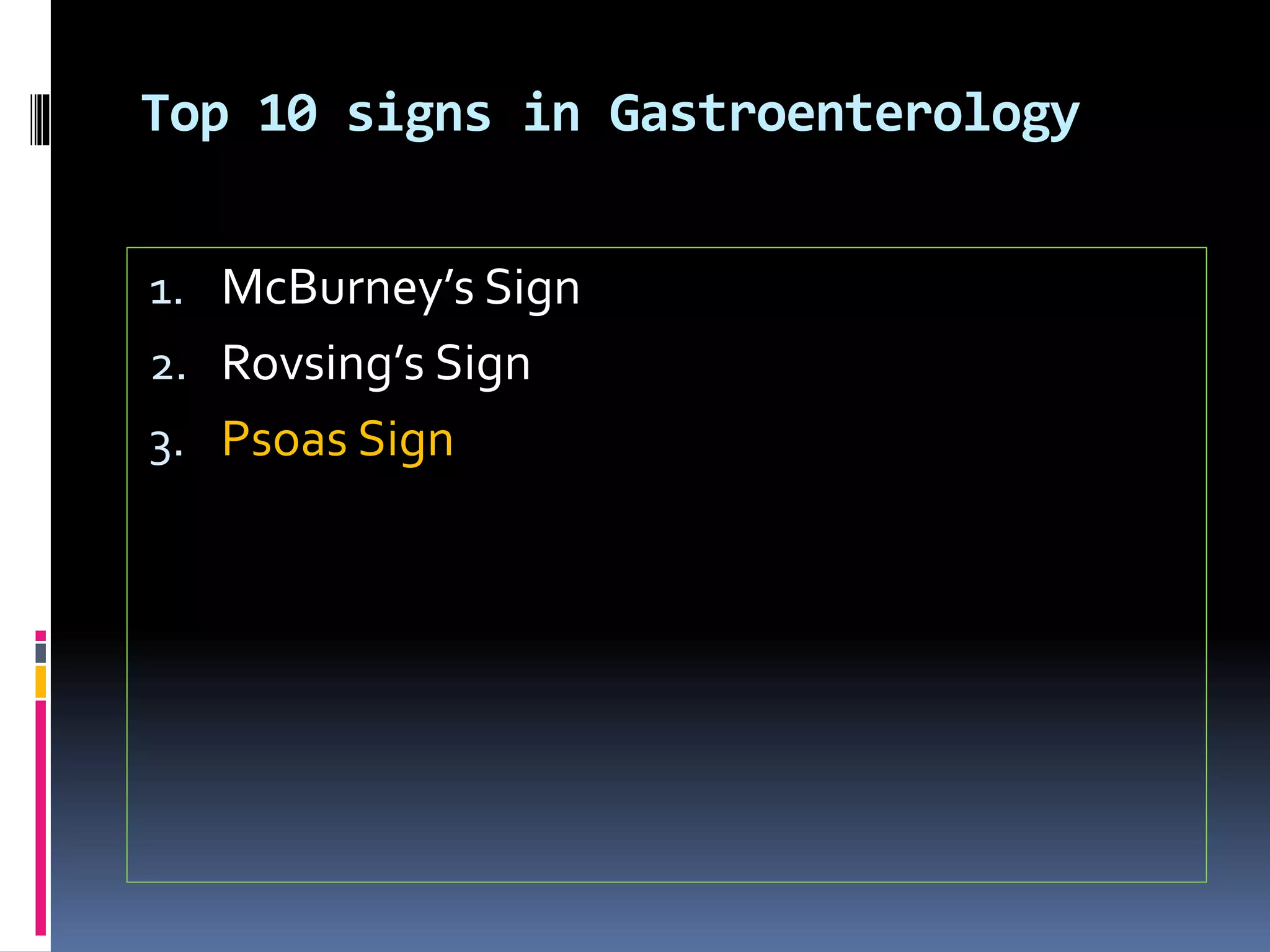 Top 10 signs in gastroenterology | PPTX