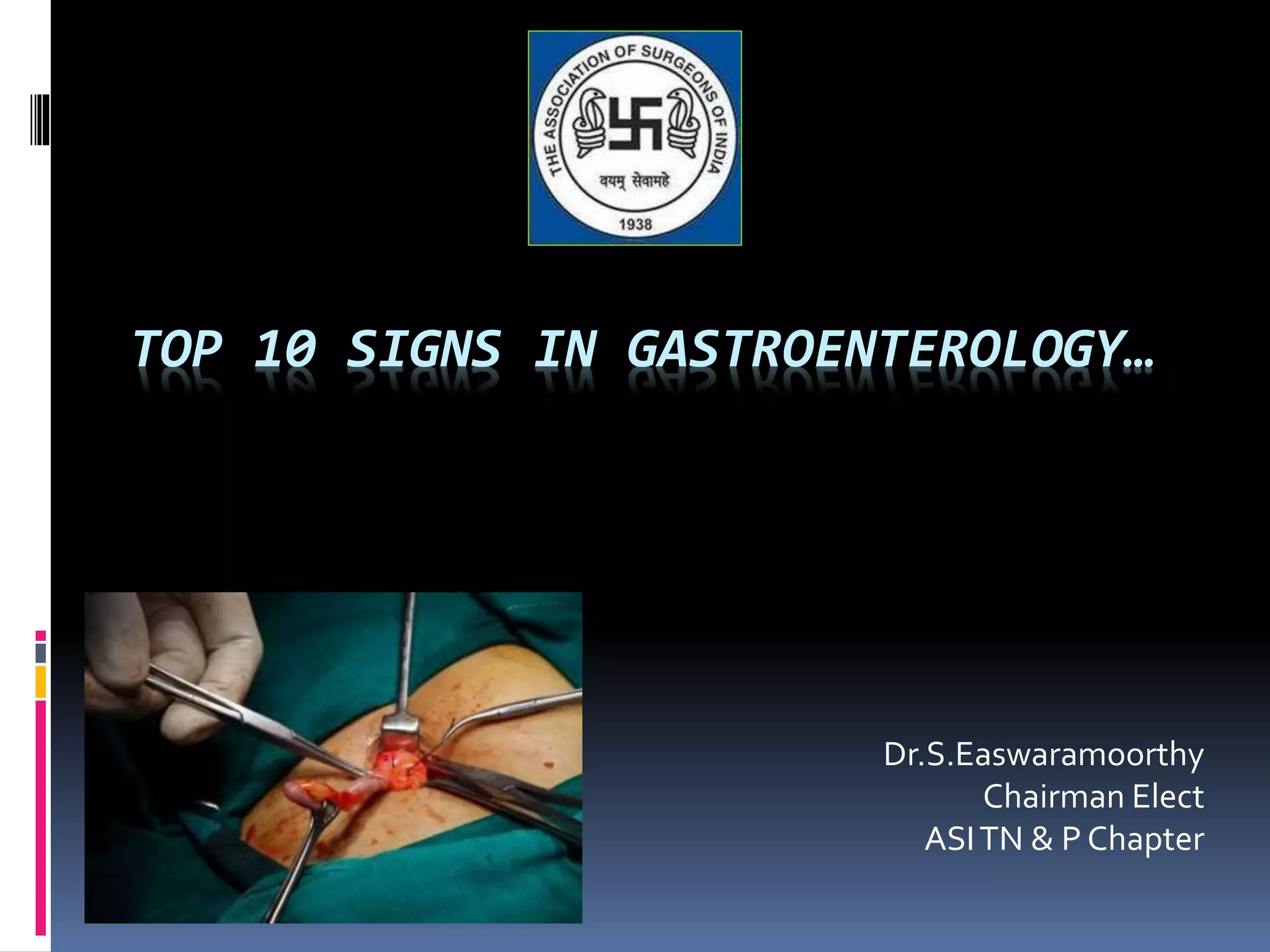 Top 10 signs in gastroenterology | PPTX
