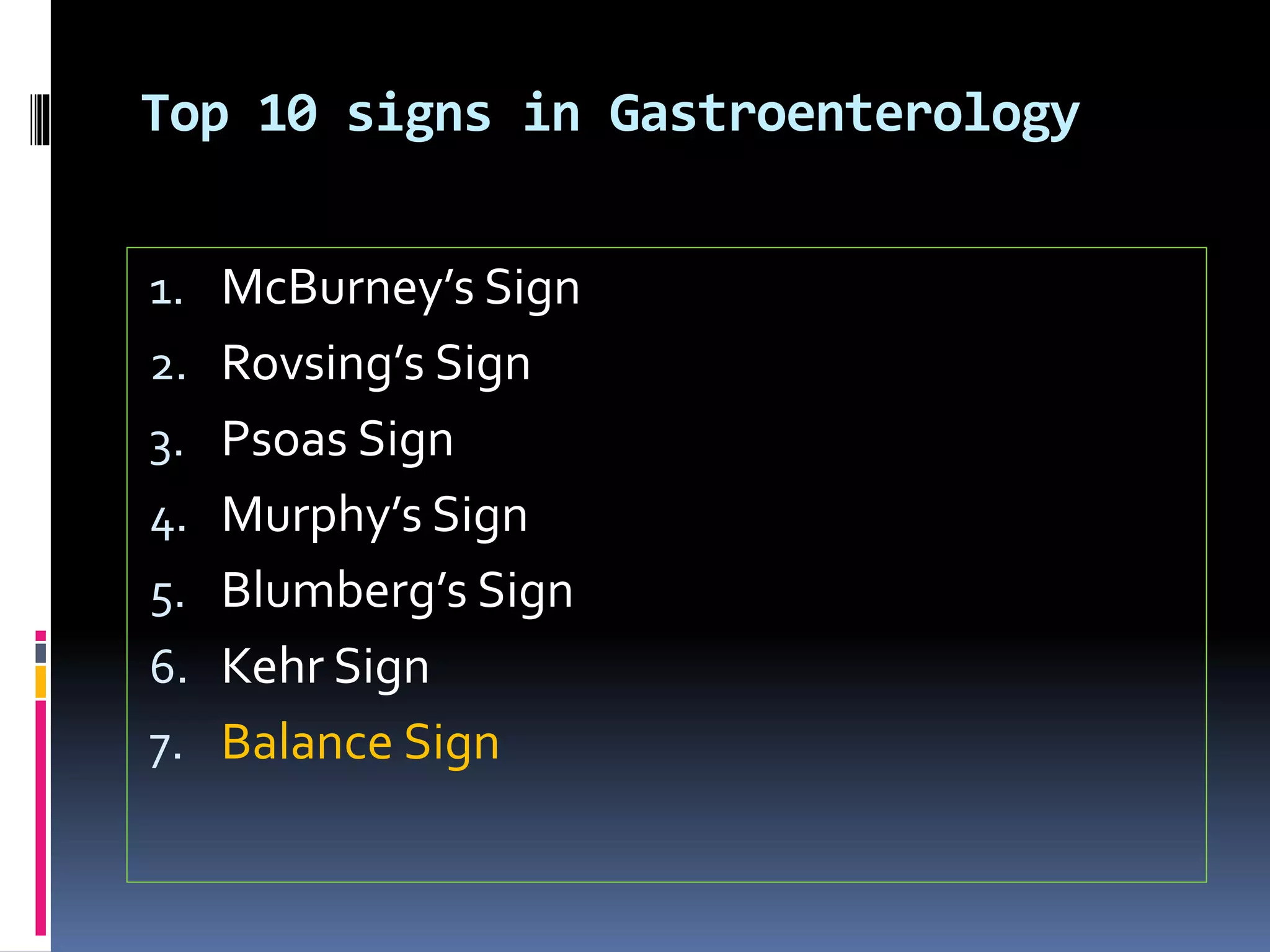 Top 10 signs in gastroenterology | PPTX