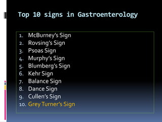 Top 10 signs in gastroenterology | PPTX