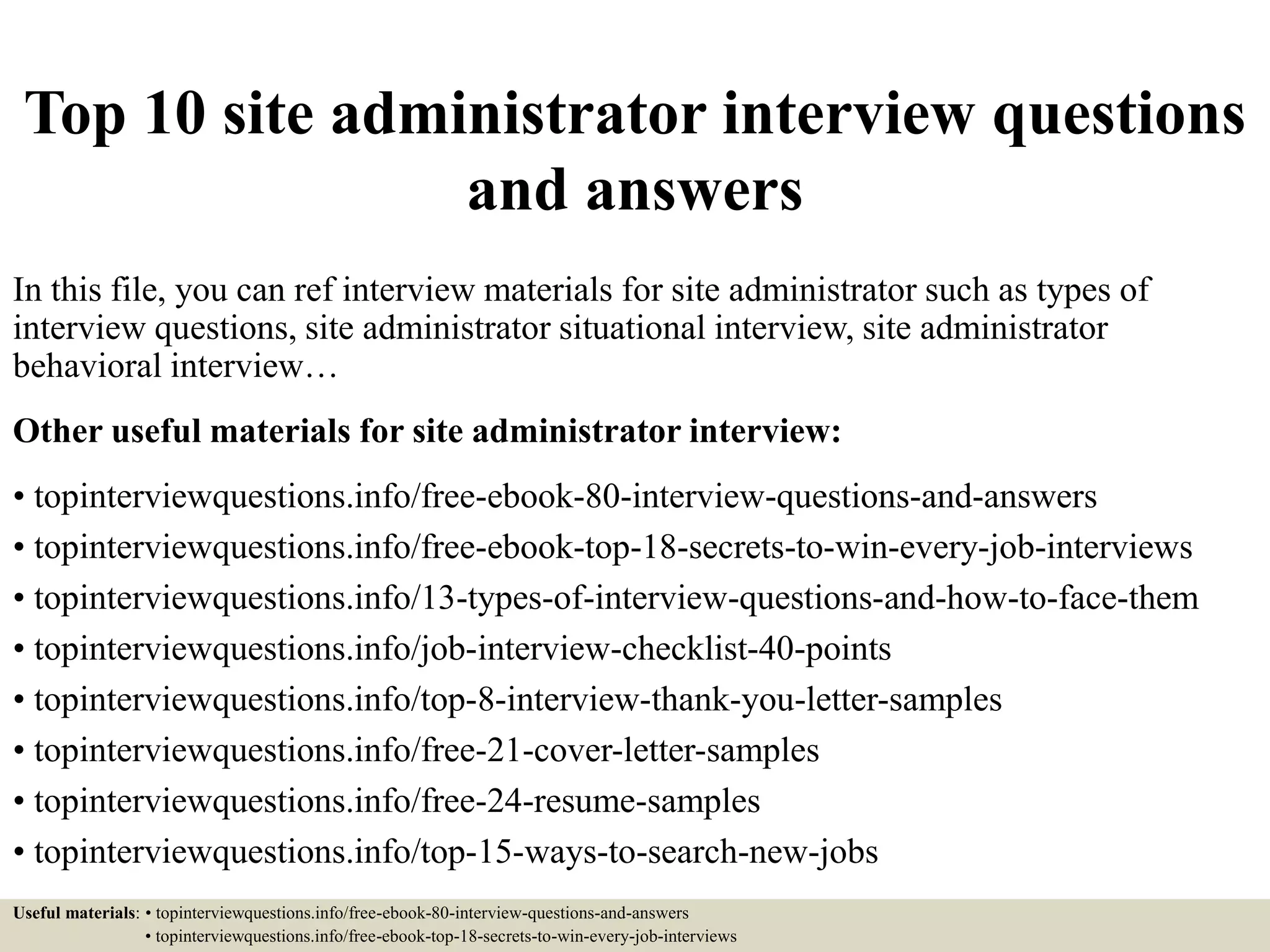 Top 10 site administrator interview questions and answers | PPTX
