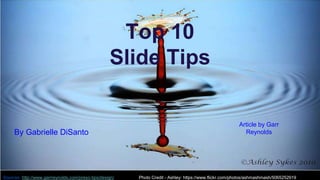 Top 10 slide tips | PPT