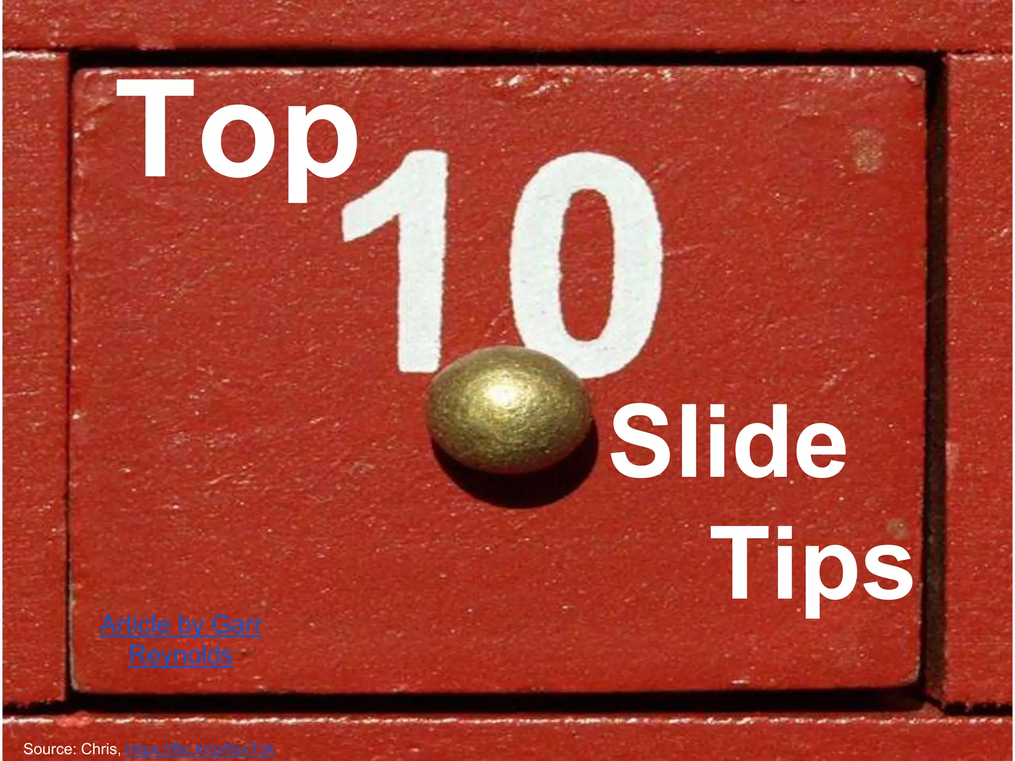 Top 10 Slide Tips | PPT