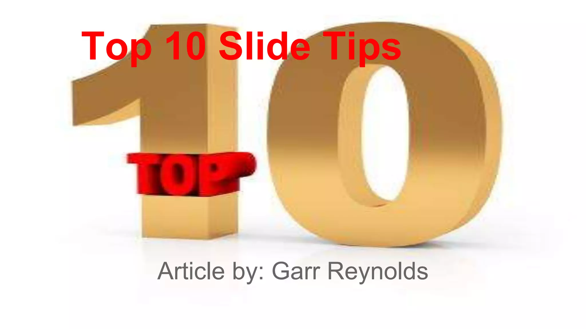 Top 10 slide tips | PPT