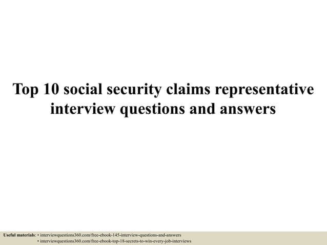 Top 10 social security claims representative interview questions and ...
