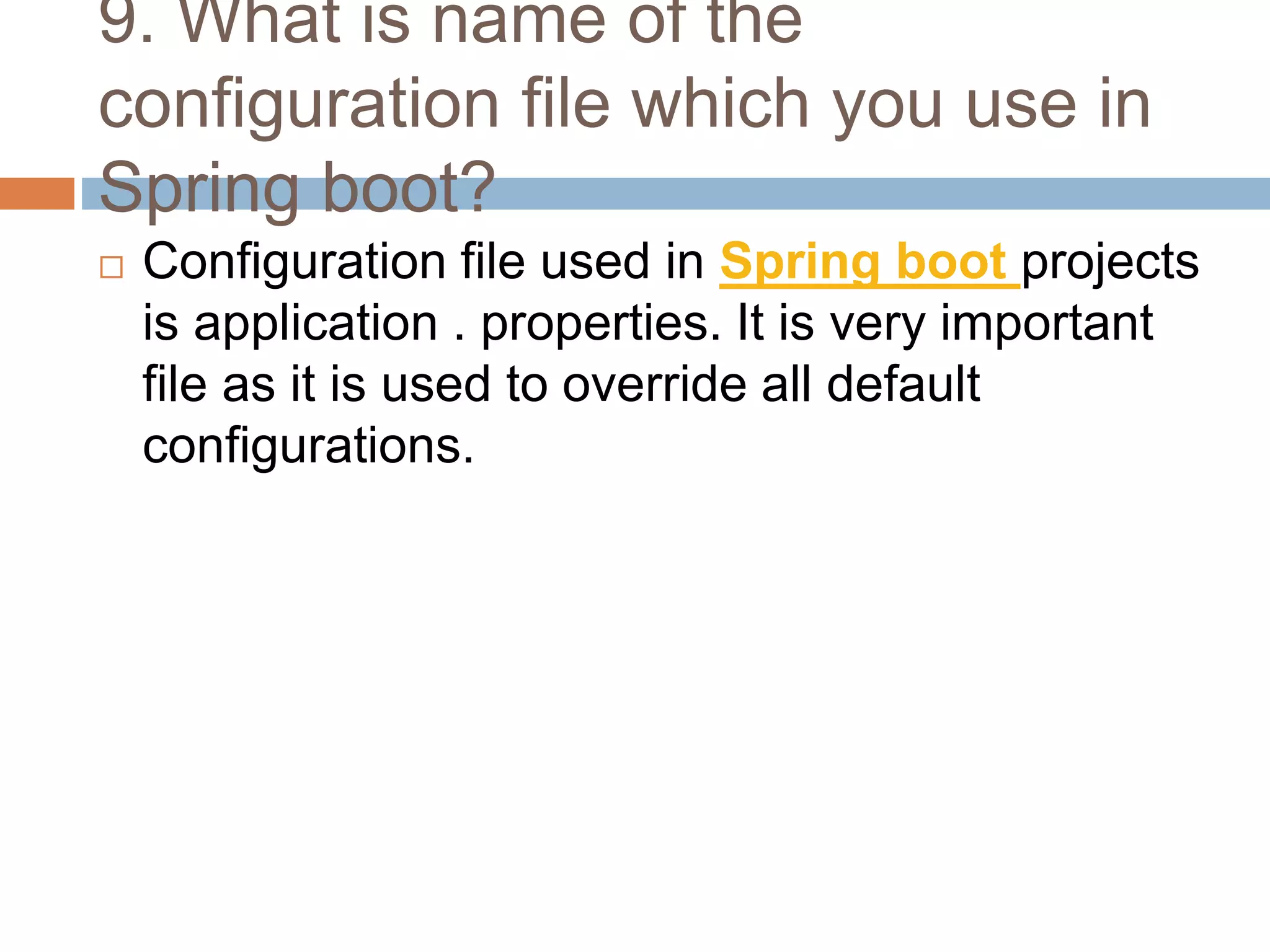 Top 10 Spring Boot Interview Questions and Answers | PPTX