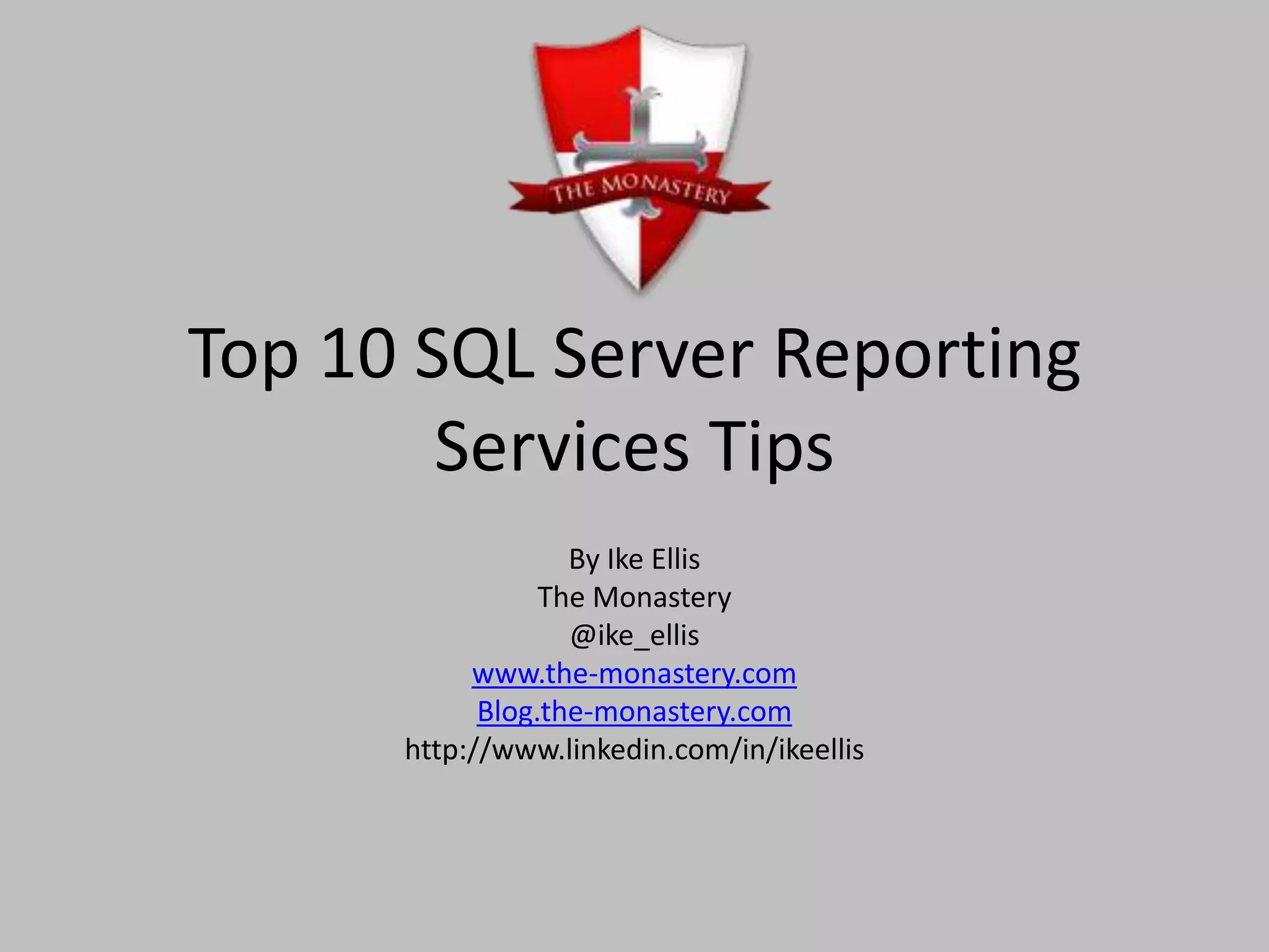Top 10 sql server reporting services tips | PPT