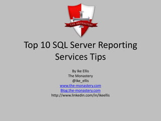 Top 10 sql server reporting services tips | PPT