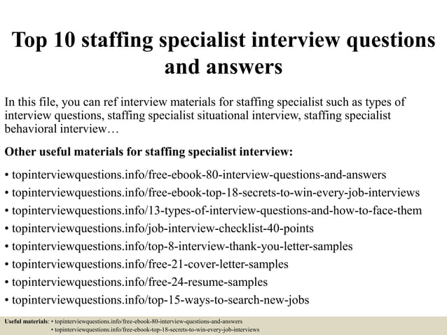 Top 10 staffing specialist interview questions and answers | PPT