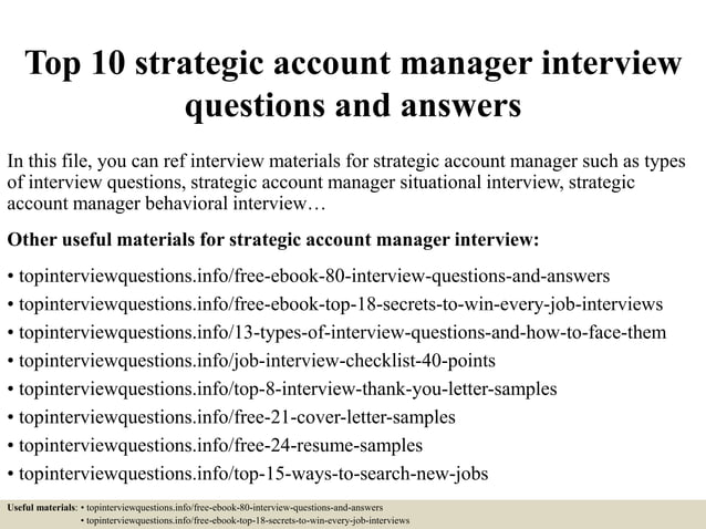 Top 10 strategic account manager interview questions and answers | PPT