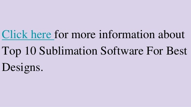 Top 10 Sublimation Software for Best Designs..pptx