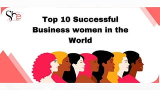 Top 10 Successful Business women in the World.pptx