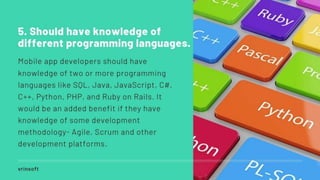 Top 10 things to know before hiring an app developer | PPTX