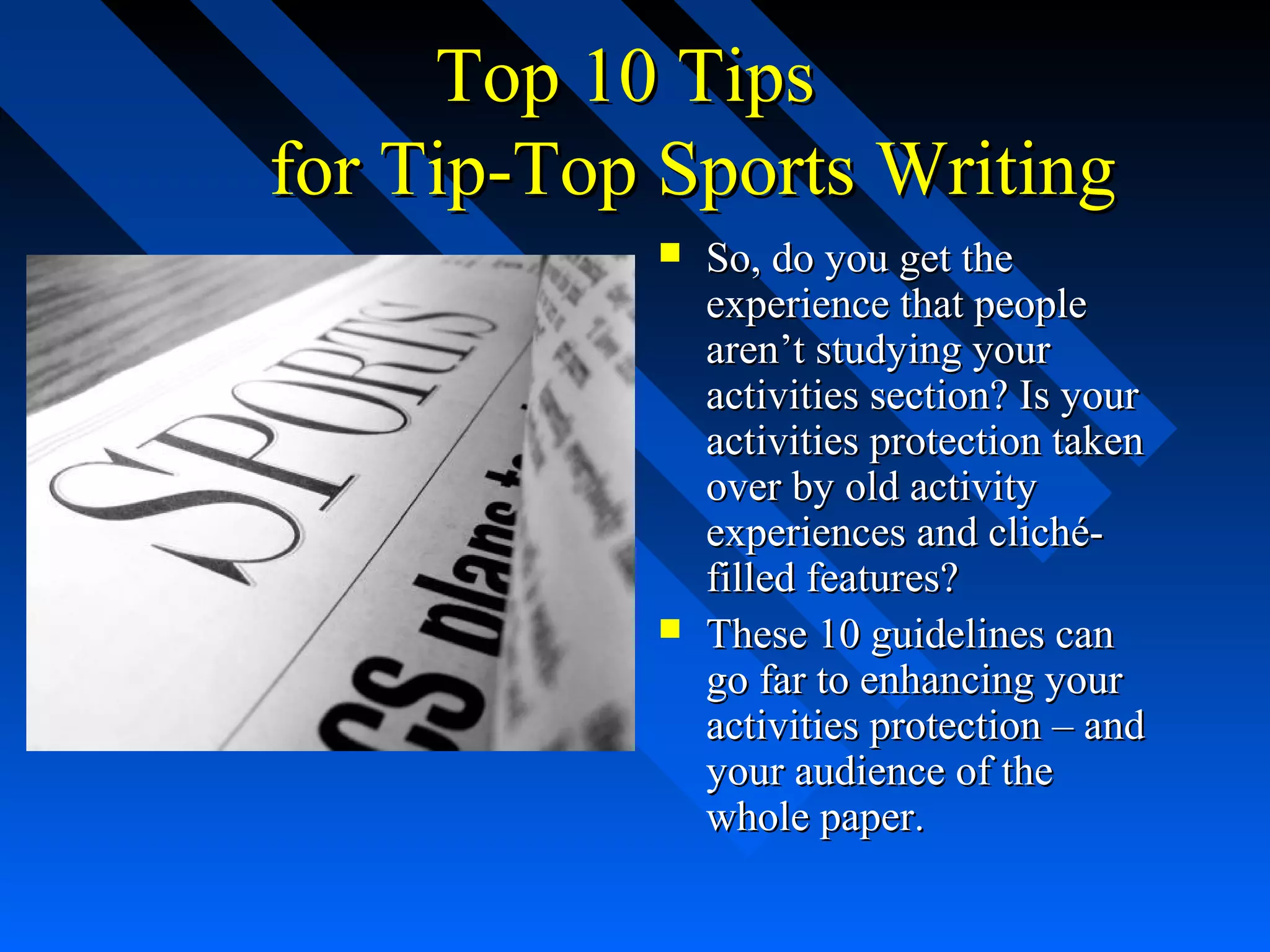 Hemal Jhaveri - Top 10 tips for sports content writing | PPT Hemal Jhaveri - Top 10 tips for sports content writing | PPT