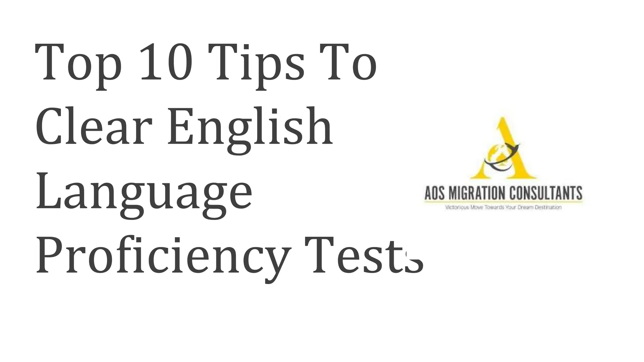 Top 10 Tips To Clear English Language Proficiency Tests | PPT