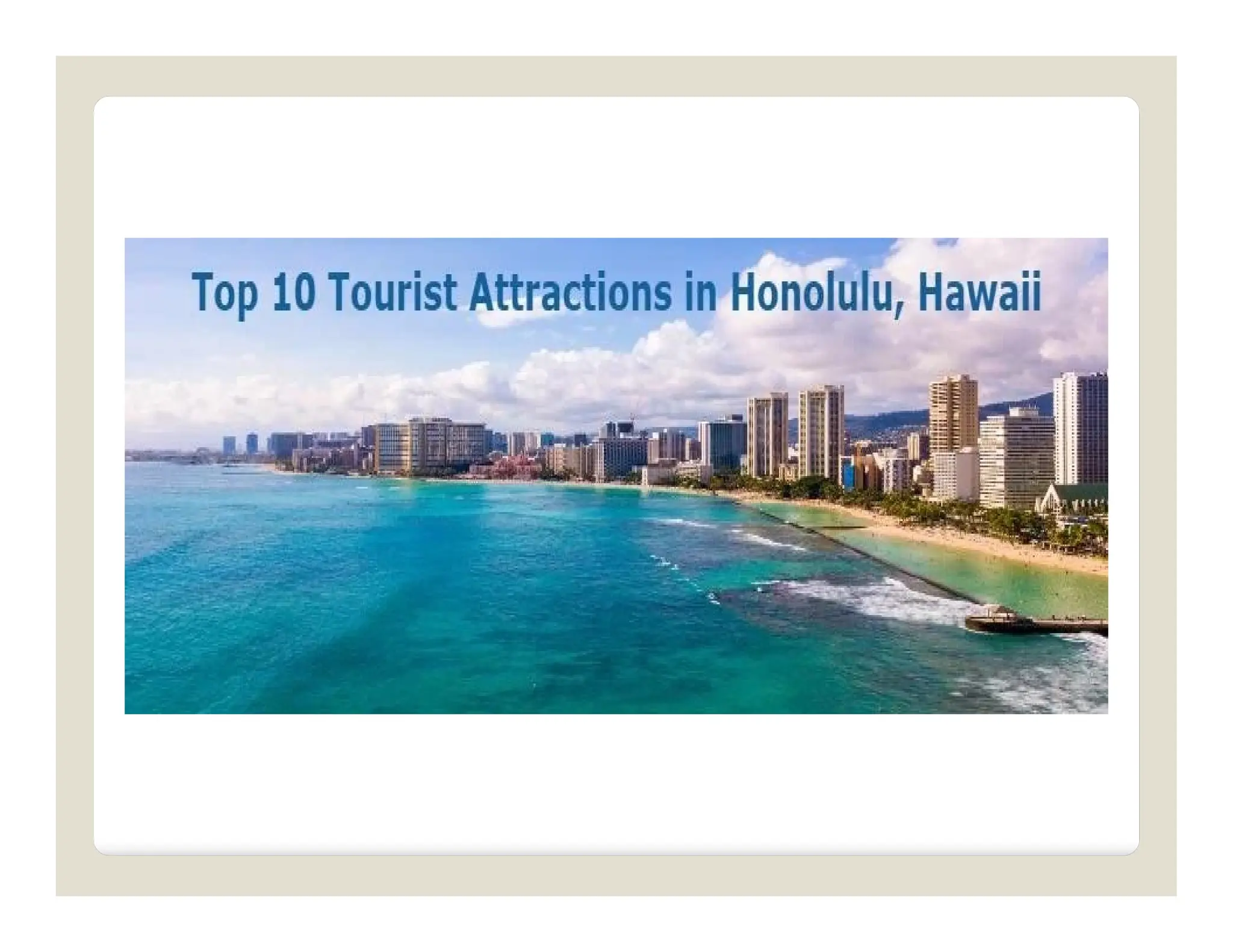 Top 10 Tourist Attractions in Honolulu Hawaii.pdf | Beach Travel | Travel Type