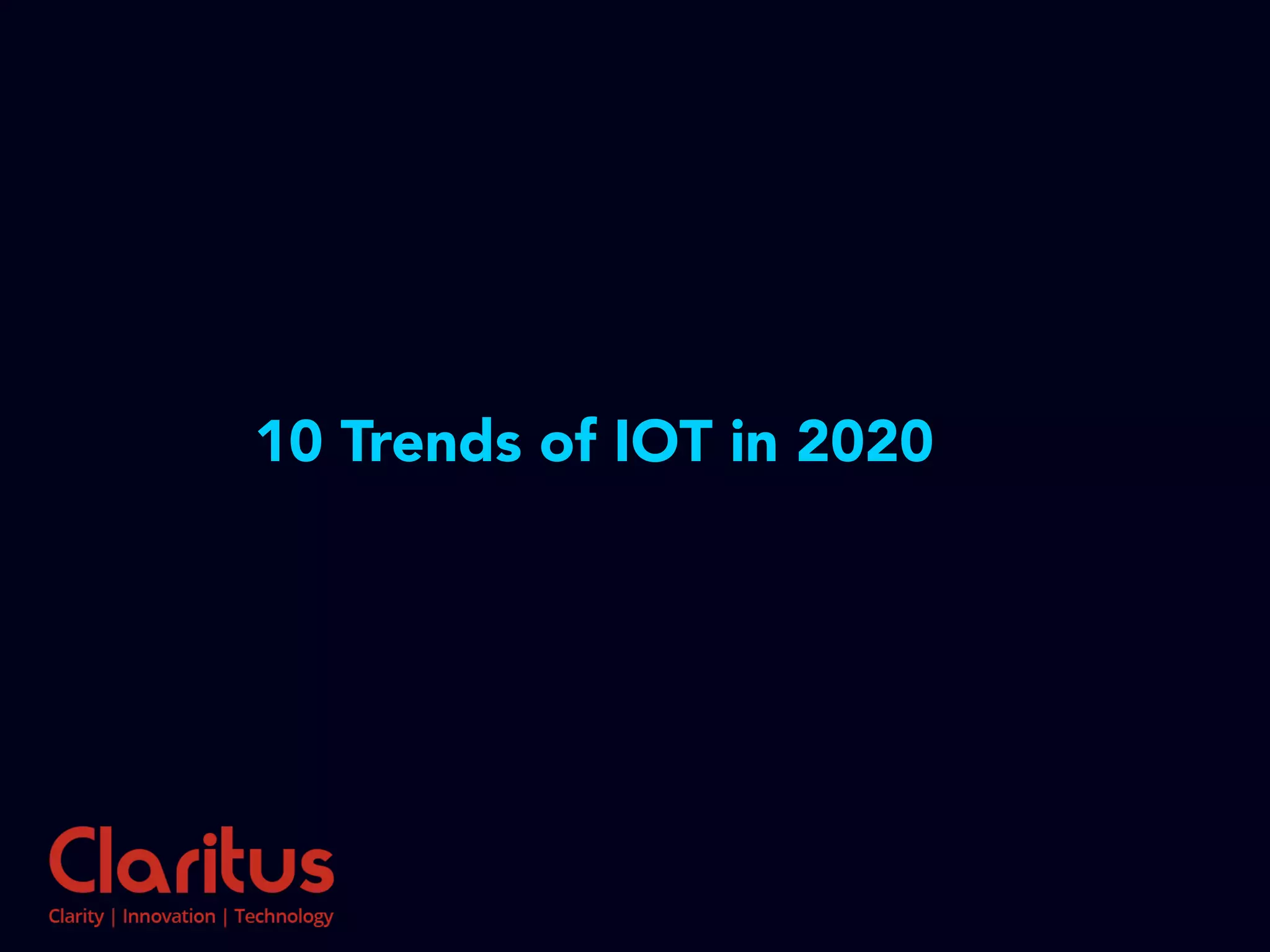 Top 10 trends of internet of things in 2020 | PPT