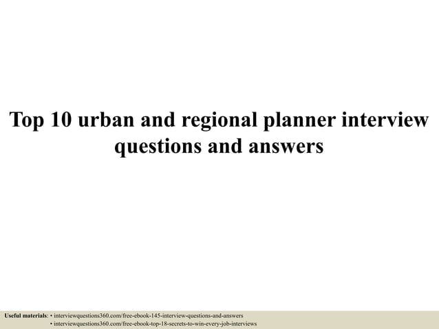 Top 10 urban and regional planner interview questions and answers ...