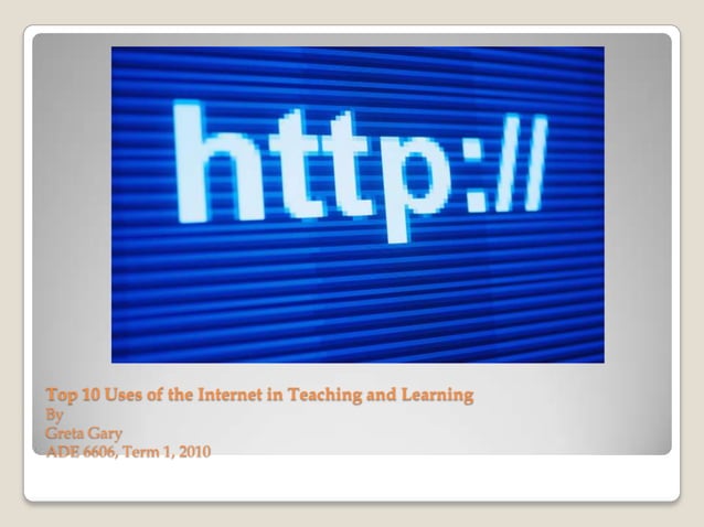 Top 10 uses of the internet in teaching | PPTX | Online Education | Education