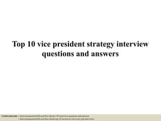 Top 10 vice president strategy interview questions and answers | PPT
