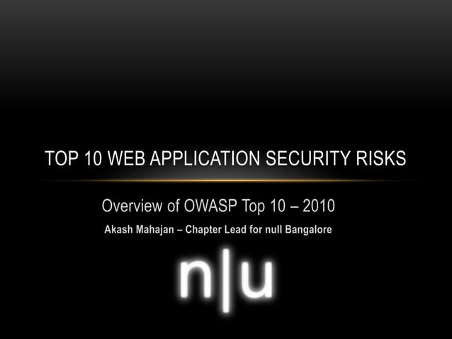 Top 10 web application security risks akash mahajan | PPT