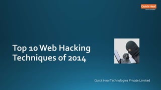 Top 10 Web Hacking Techniques of 2014 | PPTX