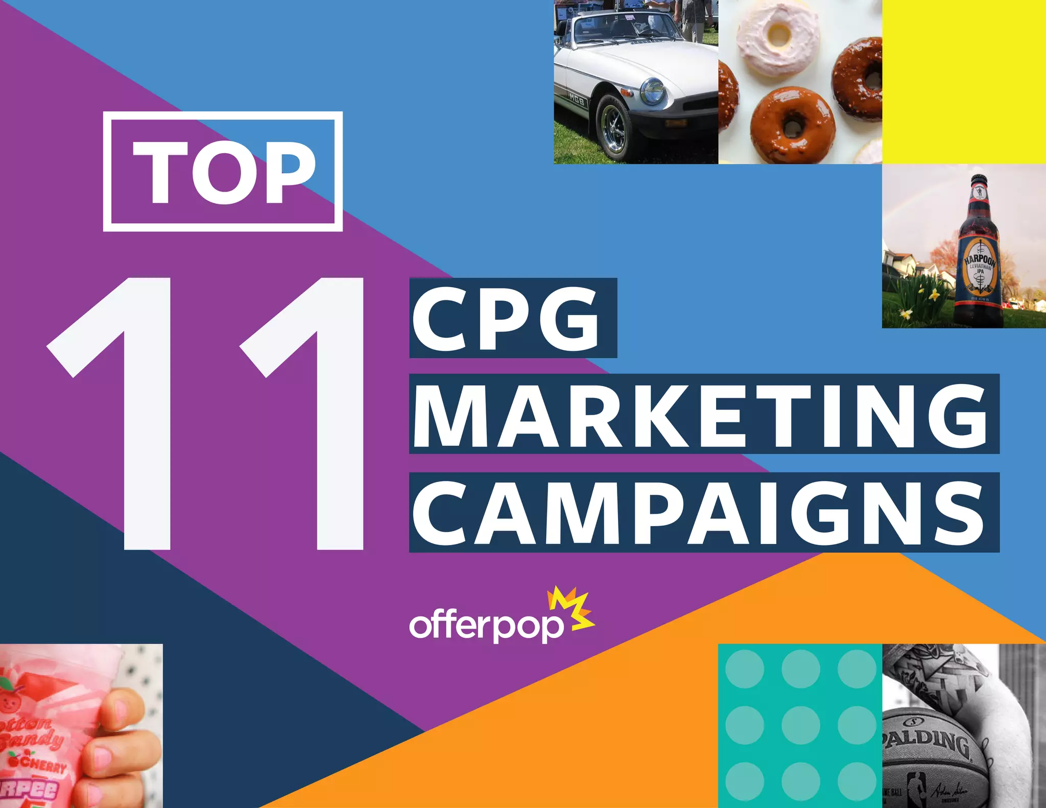 Top 11 CPG Marketing Campaigns | PDF