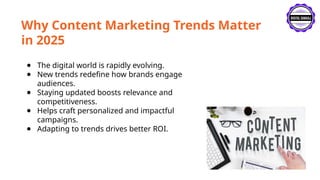 Top 12 Content Marketing Trends to Watch in 2025.pptx