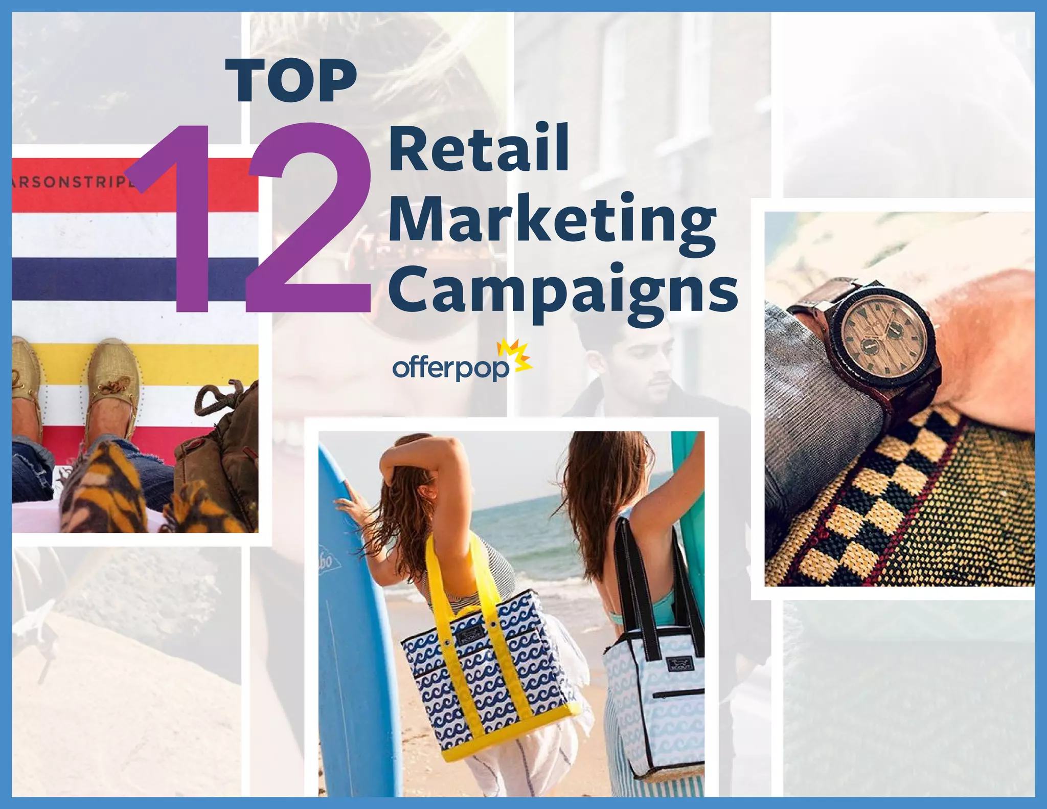 Top 12 Retail Marketing Campaigns | PDF