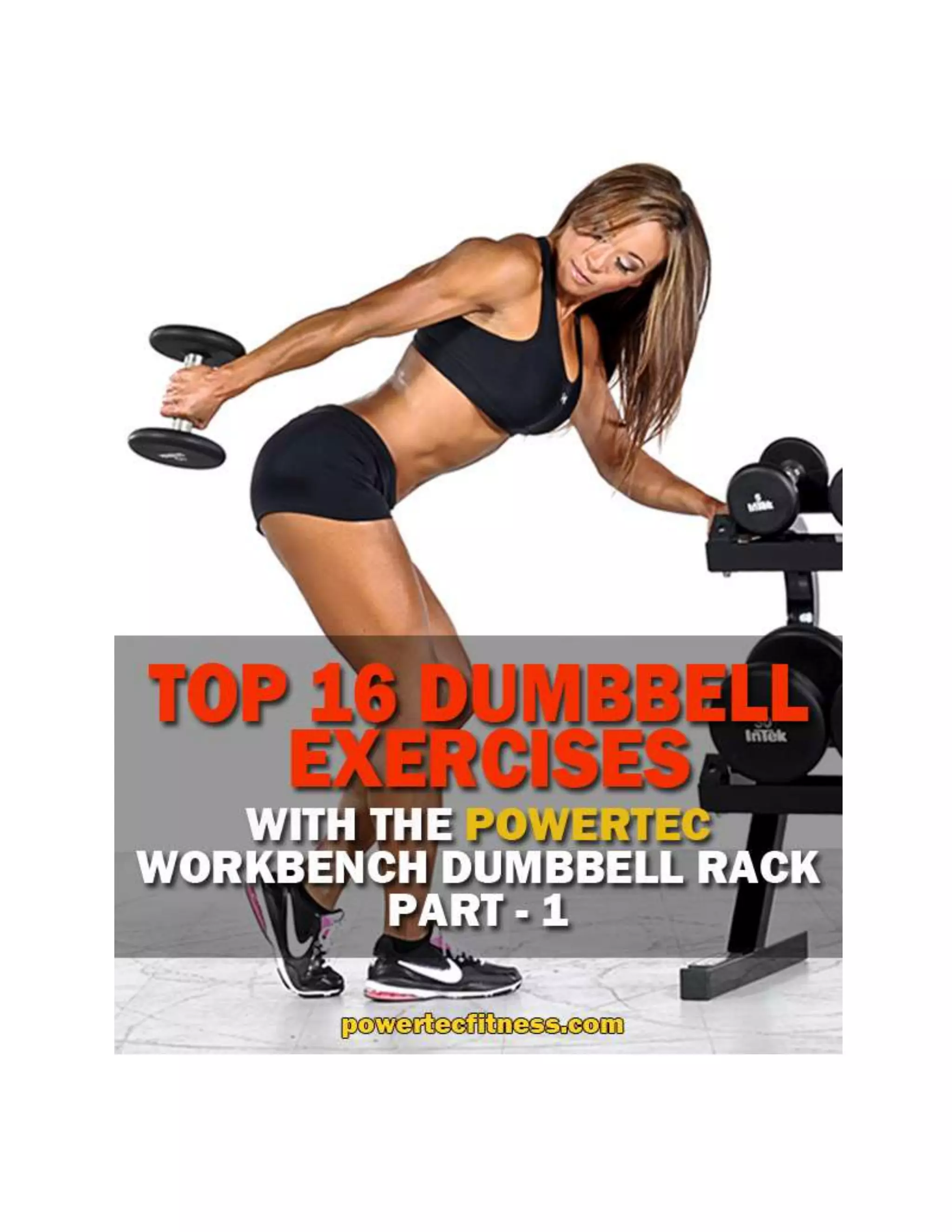 Top 16 Dumbbell Exercises with the Powertec Workbench Dumbbell Rack Part 1 | PDF