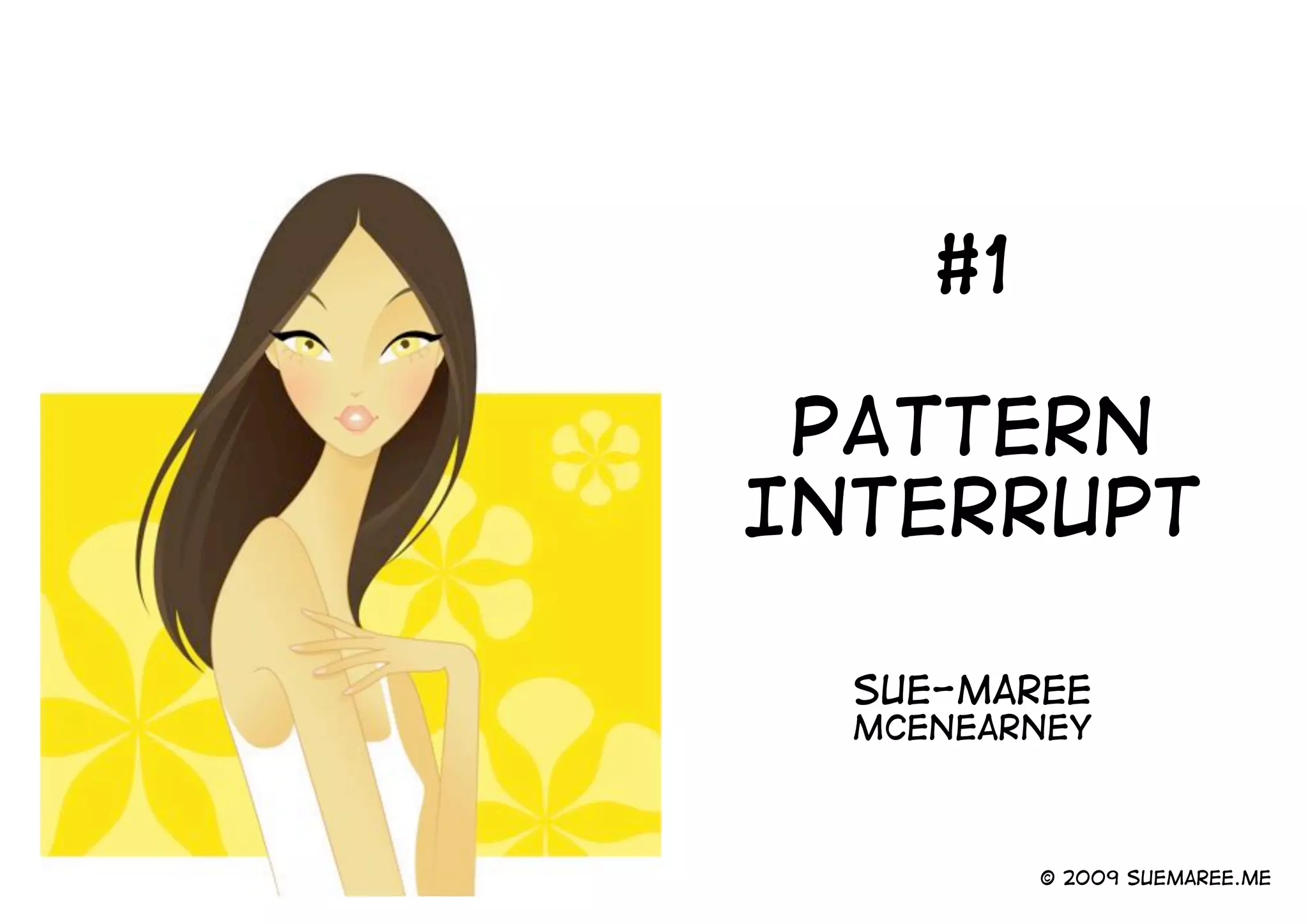 Top20 #1 Pattern Interrupt | PPT
