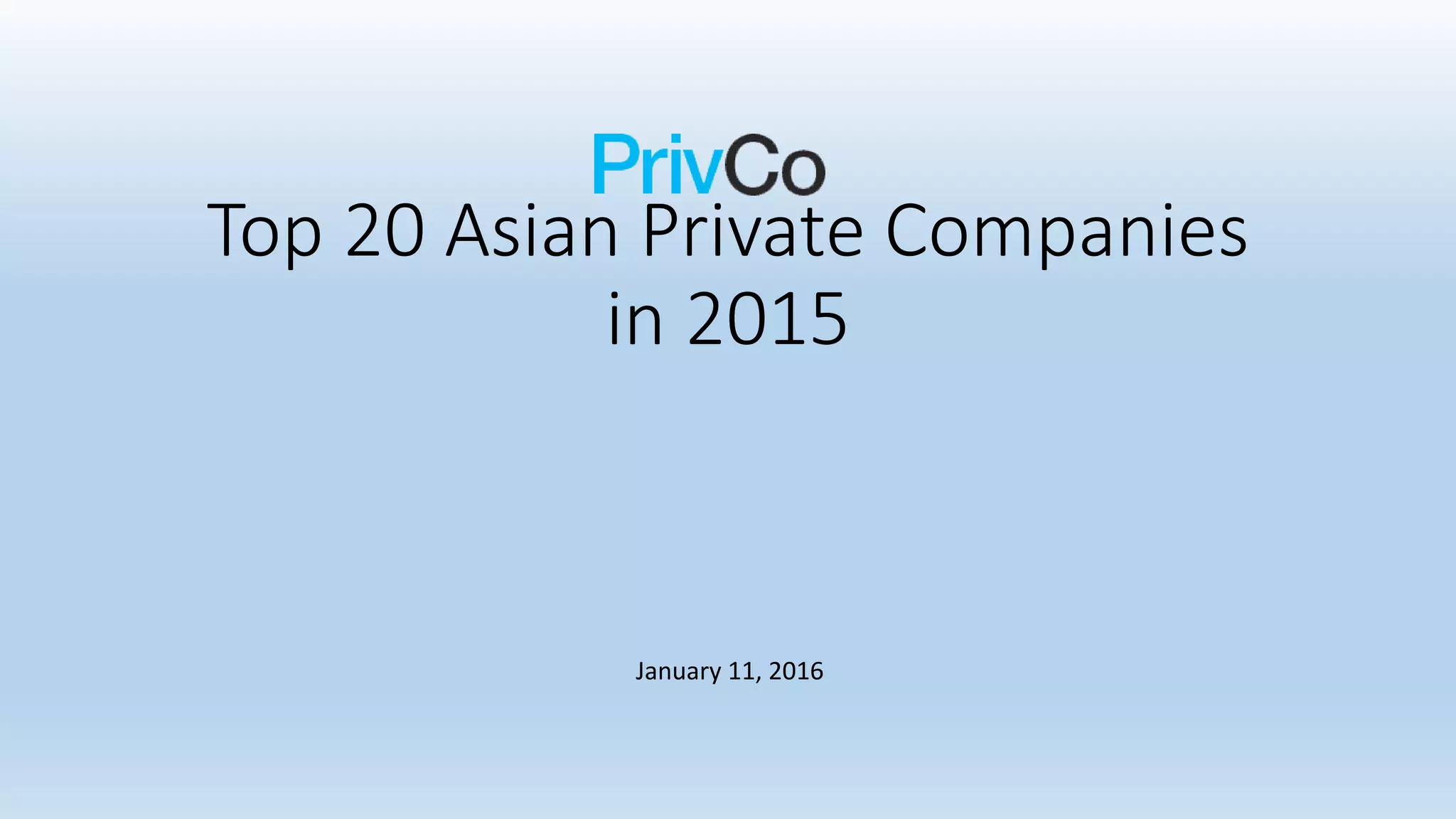 Top 20 Asian Private Companies in 2015 | PPT