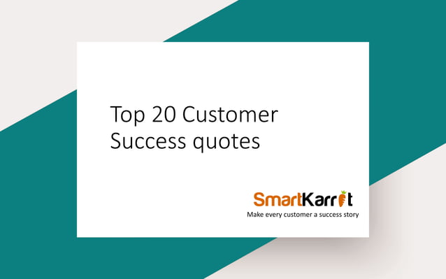Top 20 customer success quotes | PDF