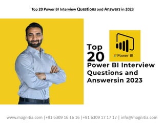 Top 20 Power BI Interview Questions and Answers in 2023.pptx
