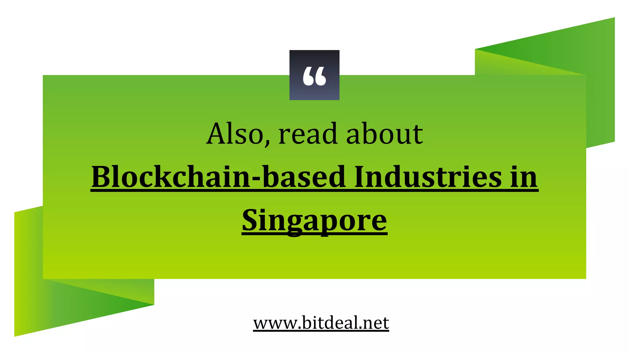 Top 3 blockchain based projects in singapore | PPT