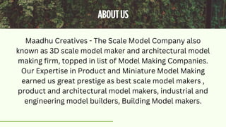 Top 3D Miniature Model Making Company by Maadhu Creatives.pptx