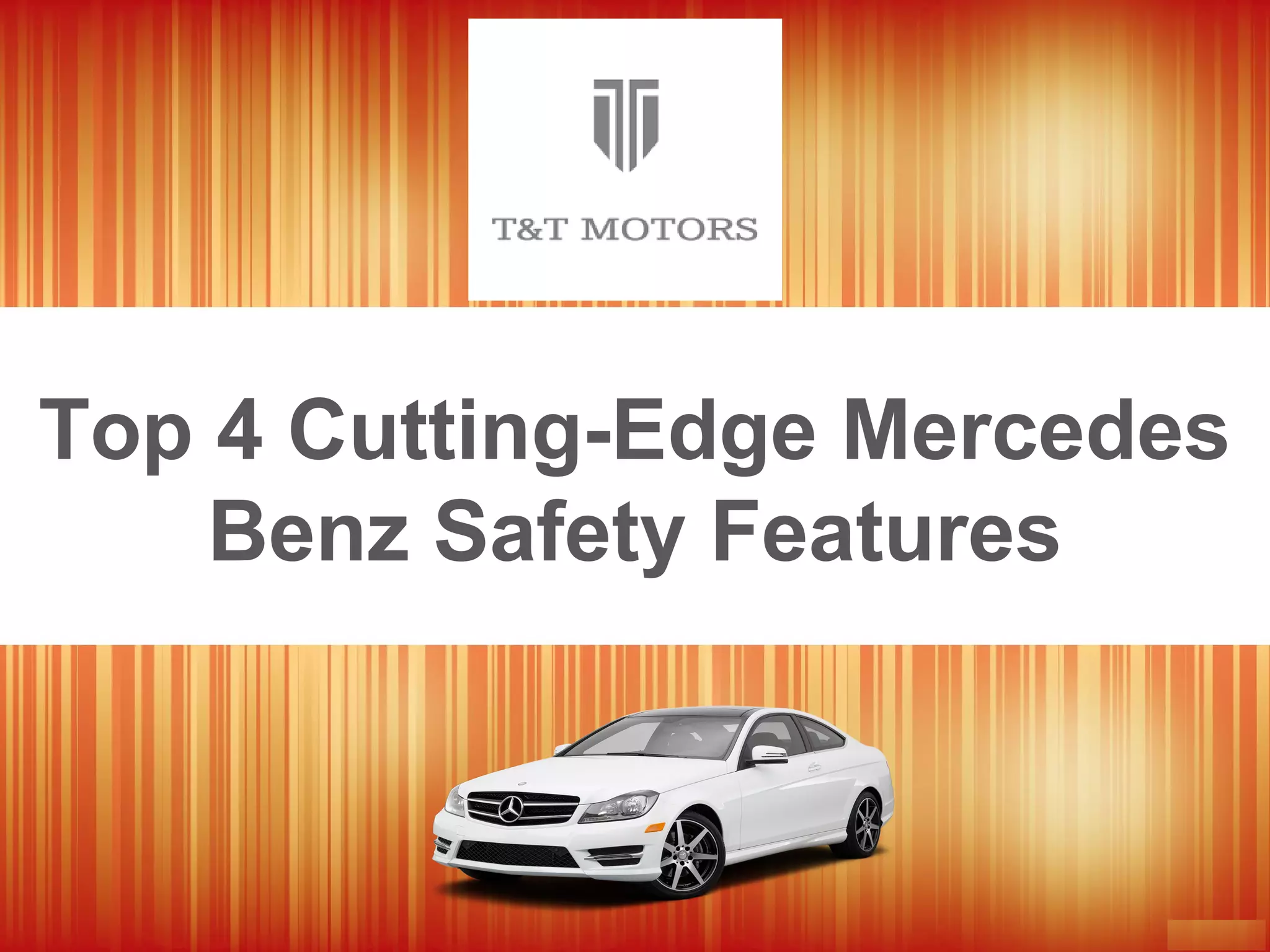 Top 4 Cutting-Edge Mercedes Benz Safety Features | PPT