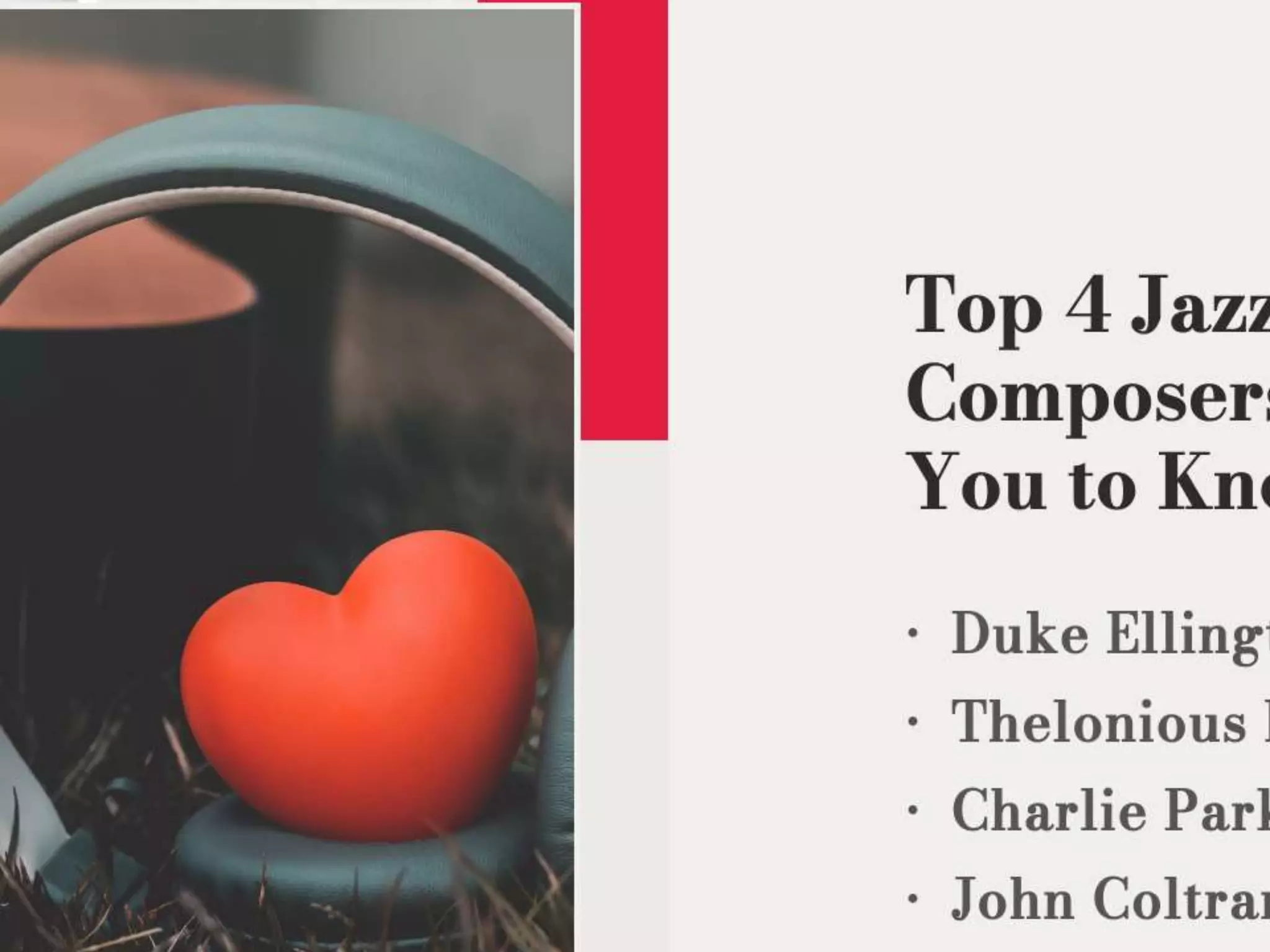 Top 4 Jazz Composers of All Time.pptx