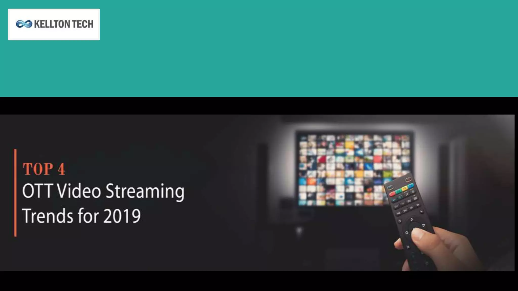 Top 4 OTT Streaming Platform Trends | PPTX
