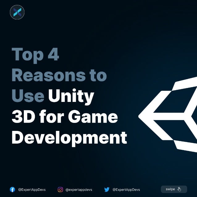 Top 4 Reasons to Use Unity 3D for Game Development | PDF