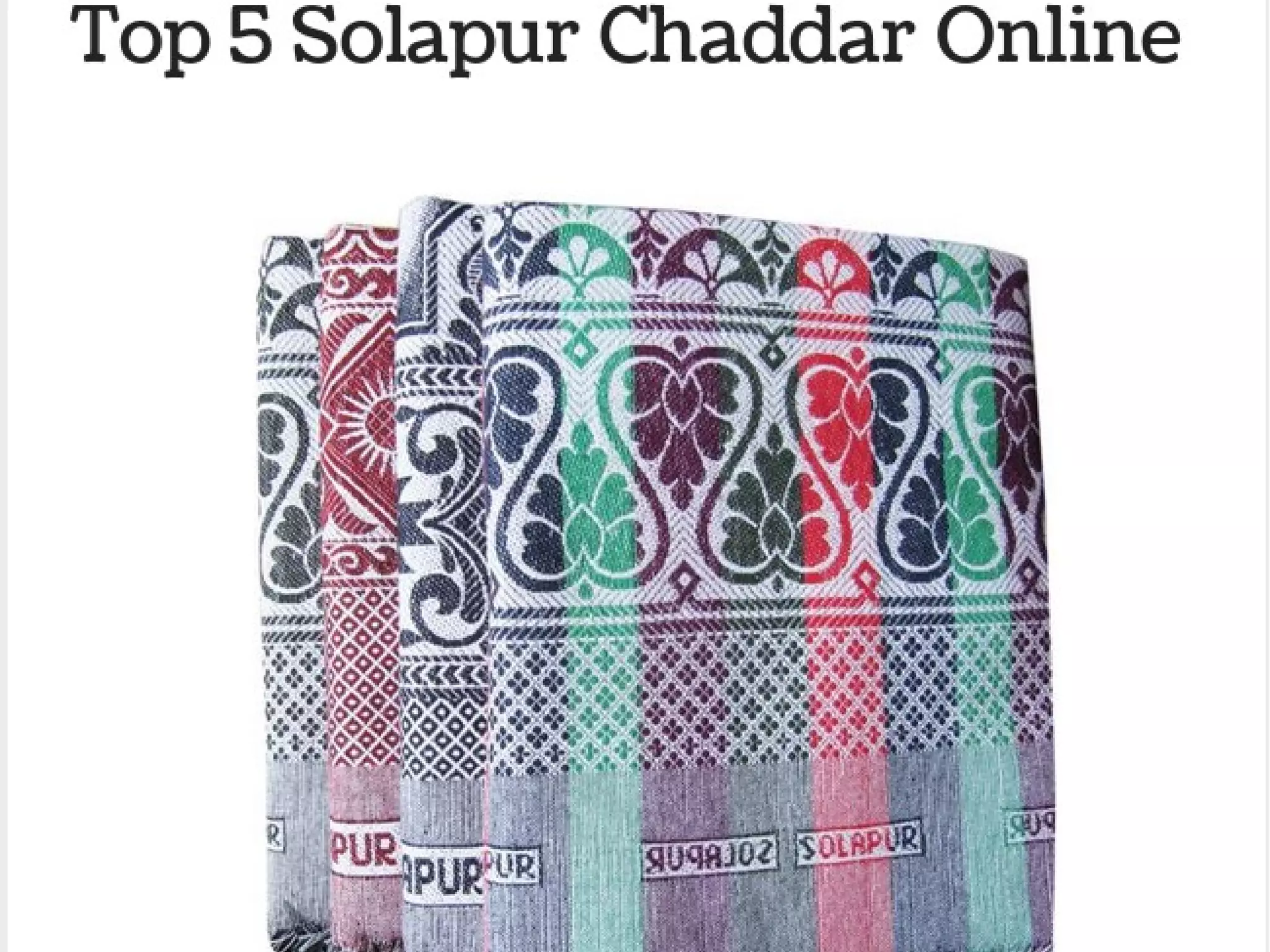 Top 5 Solapur Chaddar Online | PPT