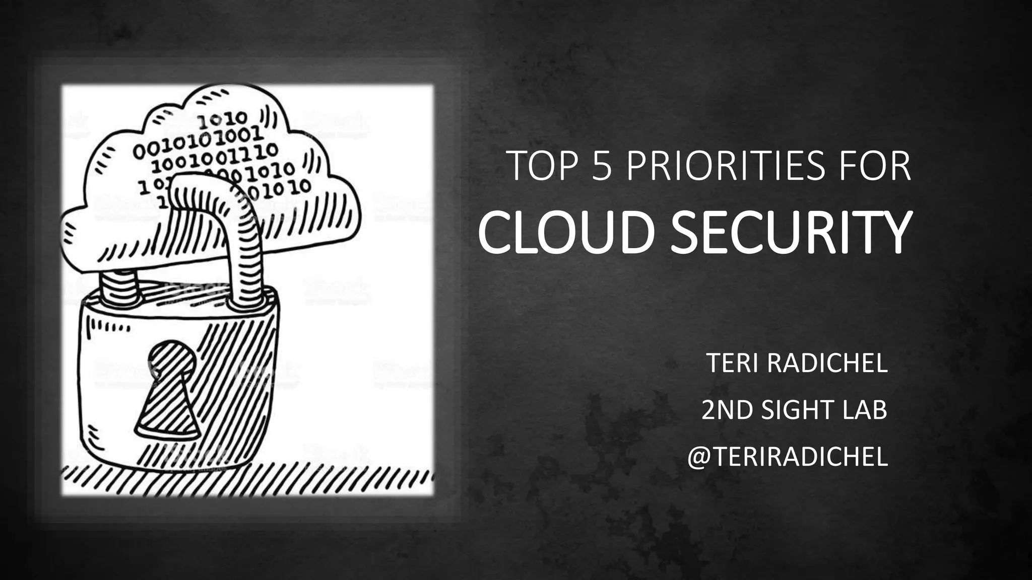 Top 5 Priorities for Cloud Security | PPT